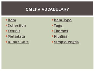 Introducing Omeka | PPT