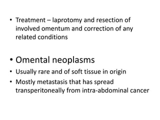 Omentum – anatomy, pathological conditions and surgical importance | PPTX