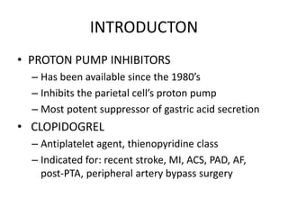 OMEPRAZOLE AND CLOPIDOGREL INTERACTION: CURRENT RECOMMENDATIONS | PPTX