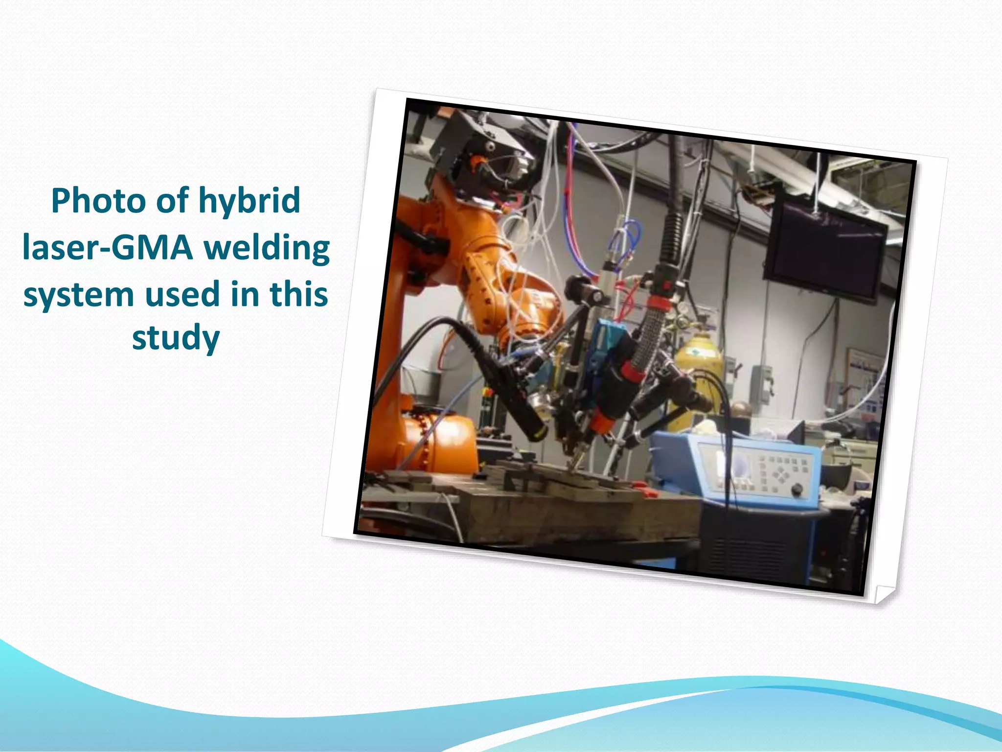 Laser_ arc hybrid welding | PPTX