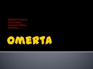 Omerta | PPTX