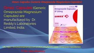 Omez Capsules (GeneriOmeprazole Magnesium Capsules) | PDF