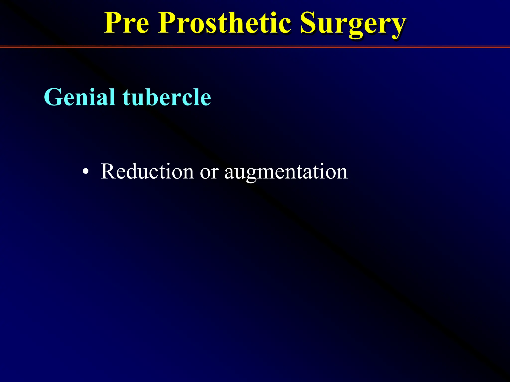 omfs- PreProsthetic Surgery for fabrication of prosthesis.ppt