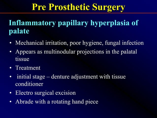 omfs- PreProsthetic Surgery for fabrication of prosthesis.ppt