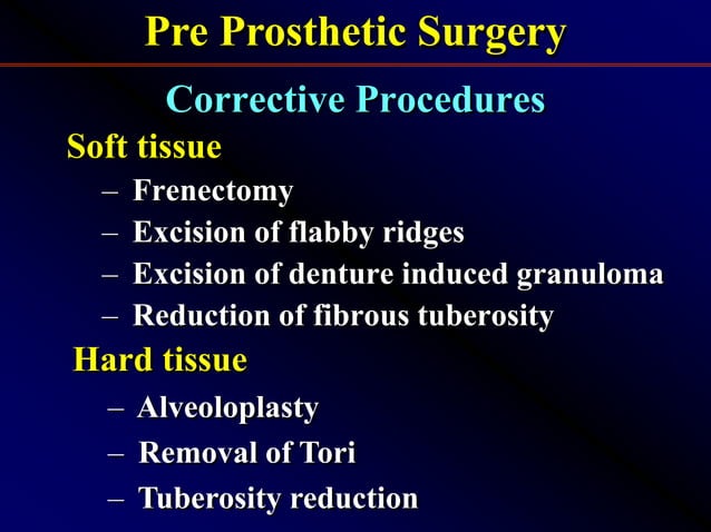 omfs- PreProsthetic Surgery for fabrication of prosthesis.ppt