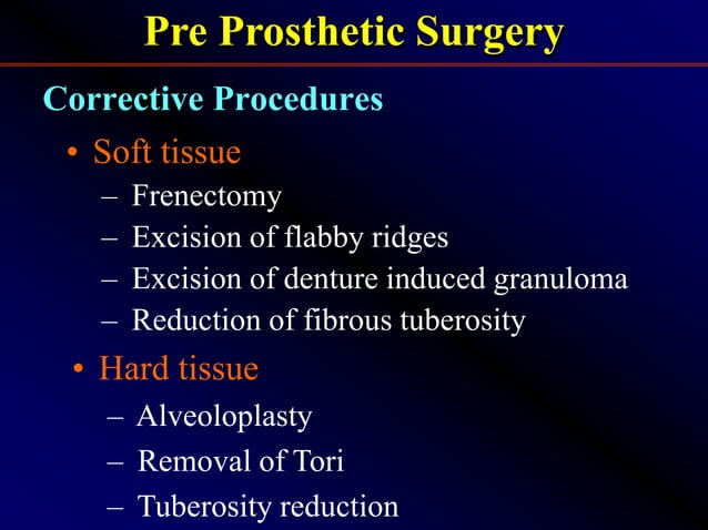 omfs- PreProsthetic Surgery for fabrication of prosthesis.ppt
