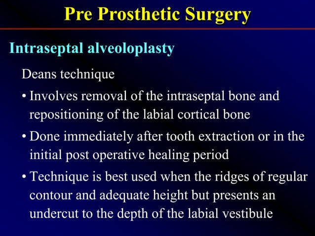 omfs- PreProsthetic Surgery for fabrication of prosthesis.ppt