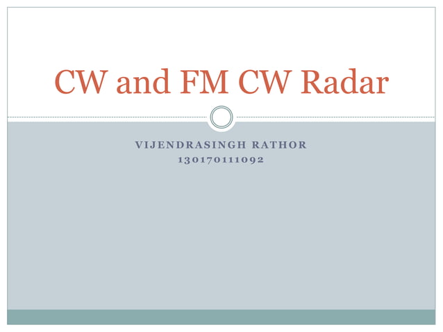 Cw and fm cw radar | PPTX | Physics | Science