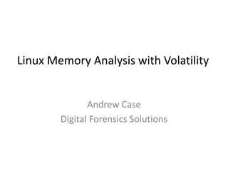 Linux Memory Analysis with Volatility | PDF | Operating Systems | Computer Software and Applications