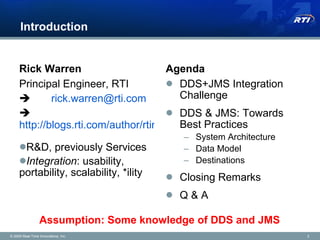 From the Tactical Edge to the Enterprise: Integrating DDS and JMS | PPT