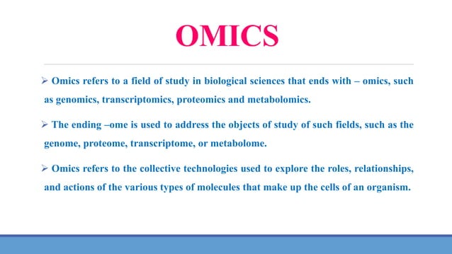 OMICS.pptx | Biological Sciences | Science