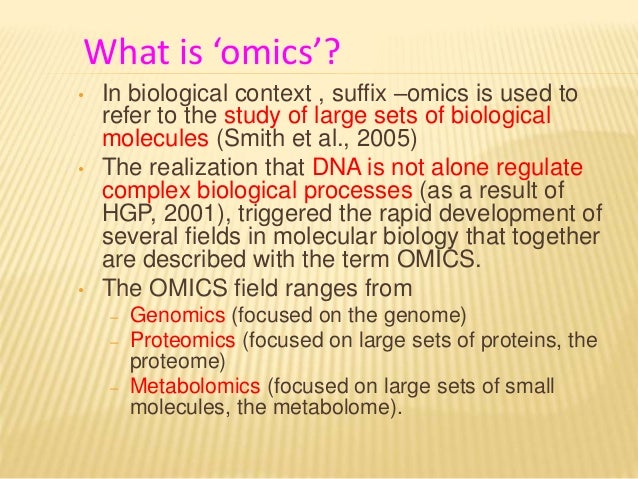 Omics era