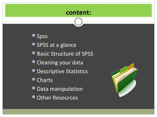 introduction to spss | PPT | Operating Systems | Computer Software and Applications