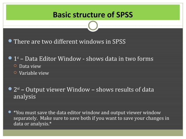 introduction to spss | PPT | Operating Systems | Computer Software and Applications