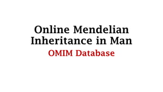 OMIM- Online Mendelian Inheritance in Man | PDF