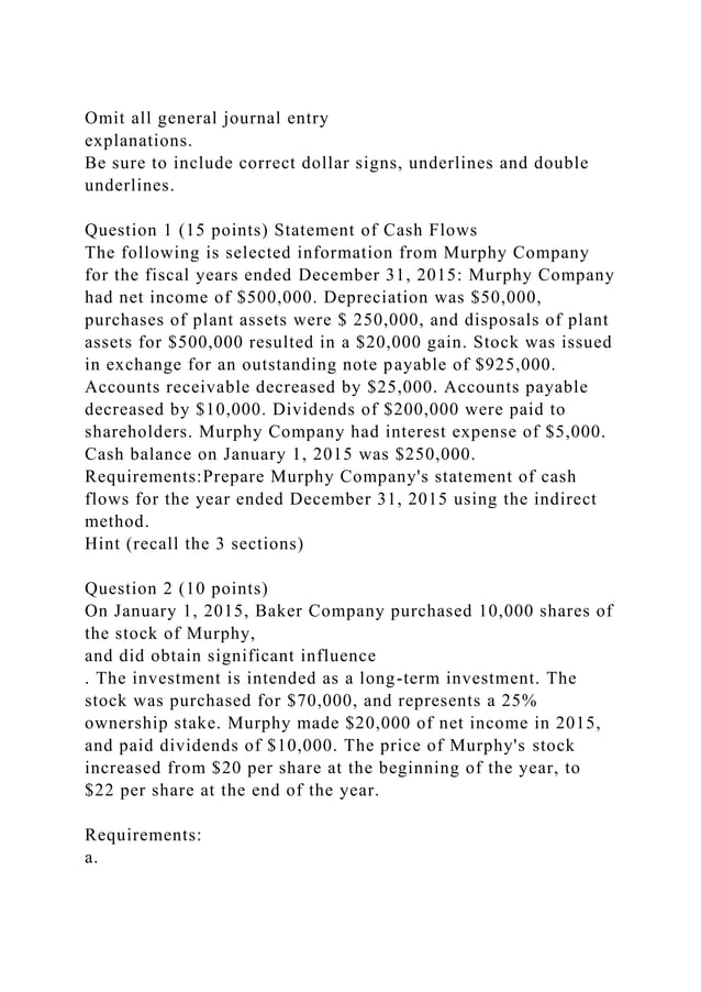 Omit all general journal entry explanations.Be sure to include c.docx