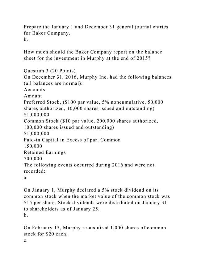 Omit all general journal entry explanations.Be sure to include c.docx