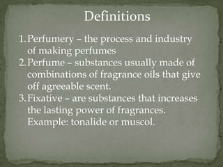 Omj perfume makingetc | PPTX