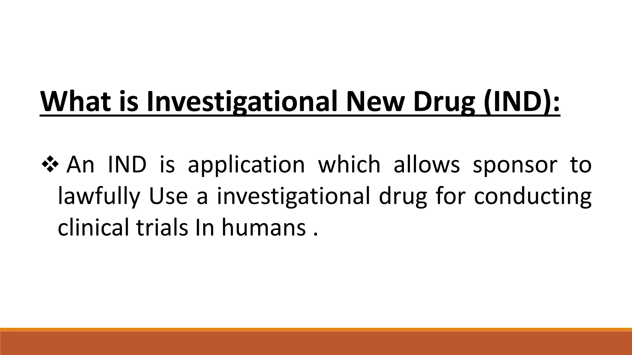 Investigational New Drug application | PPTX