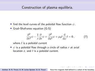 Force-free magnetic field defined in a subset of the boundary | PPT