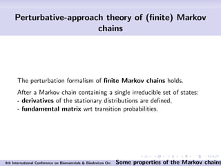 Some properties of the Markov chains of the Markov Models of molecular processes | PPT