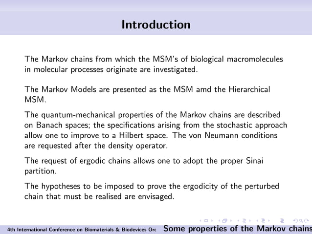 Some properties of the Markov chains of the Markov Models of molecular ...