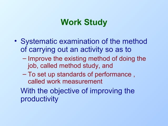 Om lect 08(r0-june-08)_basics of work study_work measurement_mms_bharti ...