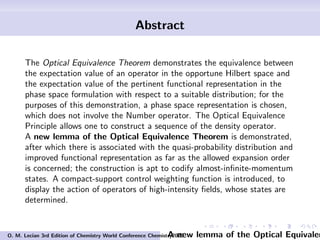 A new lemma of the Optical Equivalence Theorem: applications in ...