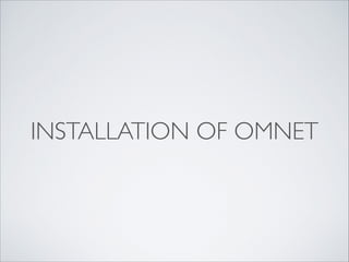 Simulators for Wireless Sensor Networks (OMNeT++) | PPT