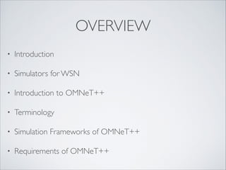 Simulators for Wireless Sensor Networks (OMNeT++) | PPT