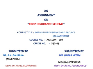 CROP INSURANCE SCHEME | PPTX