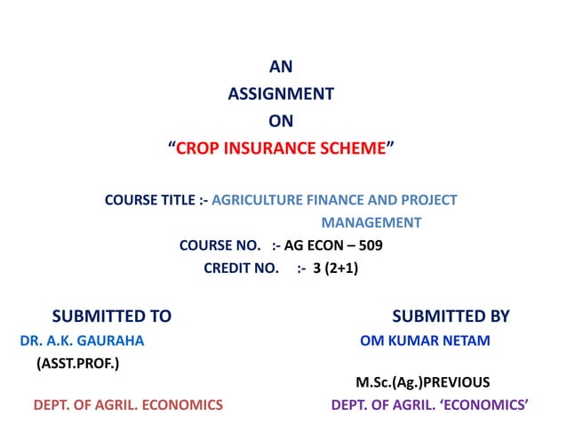 CROP INSURANCE SCHEME | PPTX | Motor Insurance | Insurance