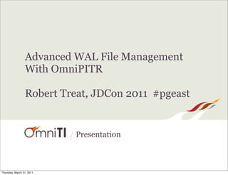 Advanced WAL File Management With OmniPITR | PPT