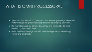 Omni processor | PPTX