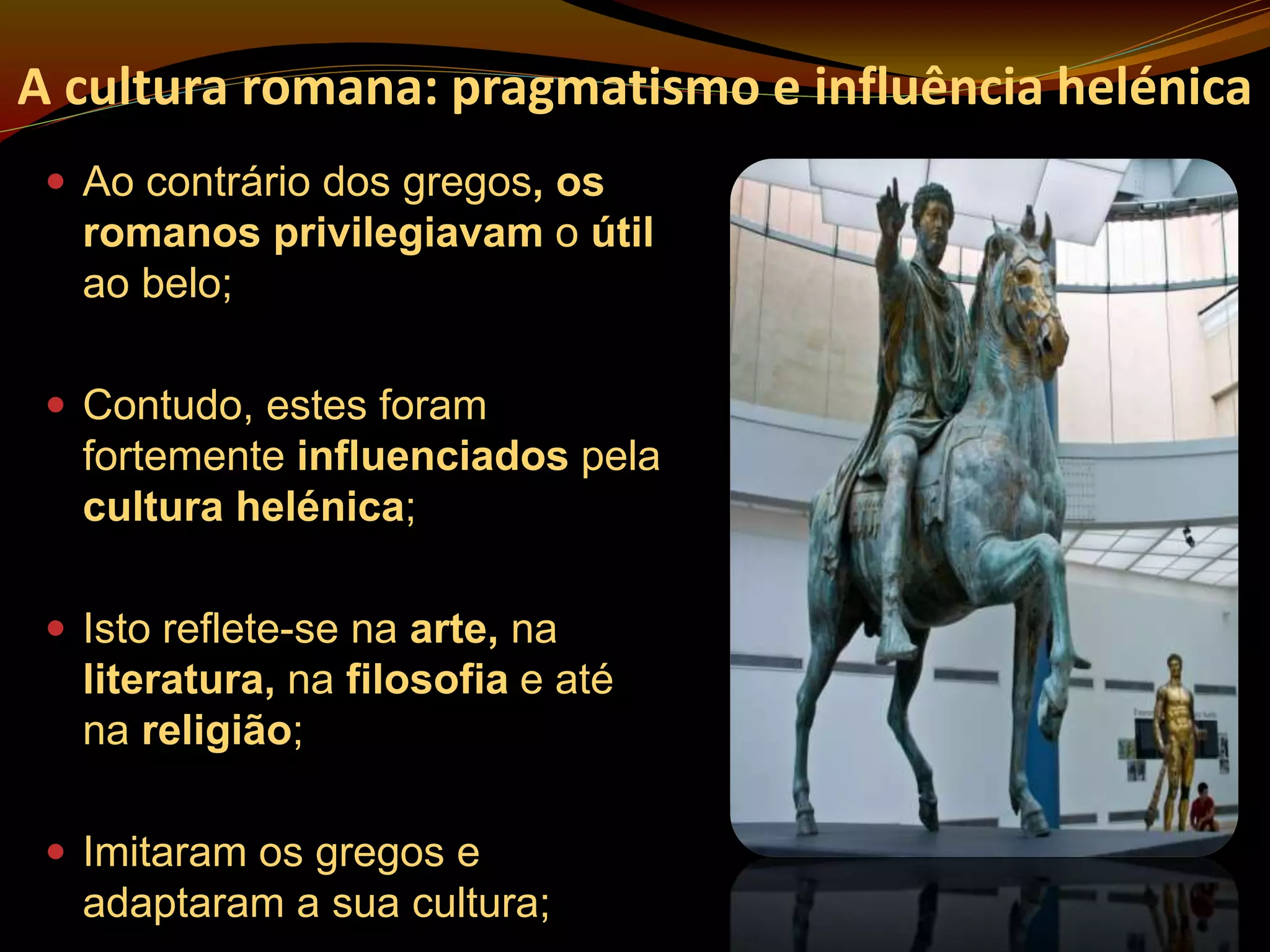 4. O Modelo Romano - a progressiva extensão da cidadania; a afirmação ...