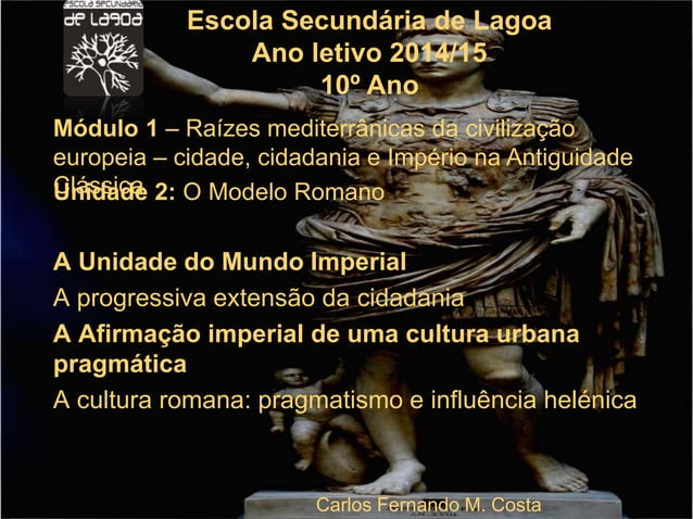 4. O Modelo Romano - a progressiva extensão da cidadania; a afirmação ...