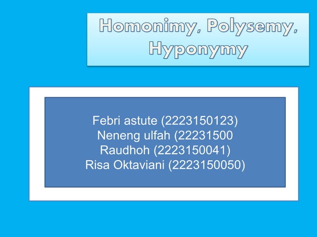 homonimy, polysemy, hyponymy | PPTX