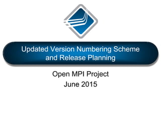 Open MPI new version number scheme and roadmap | PPTX | Operating ...