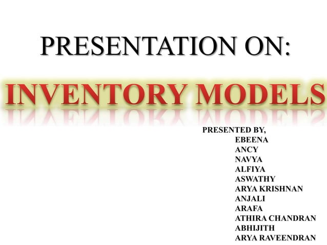 INVENTORY MODELS | PPTX | Logistics | Business