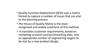 Designing Product for the Customer,House of quality matrix and design ...