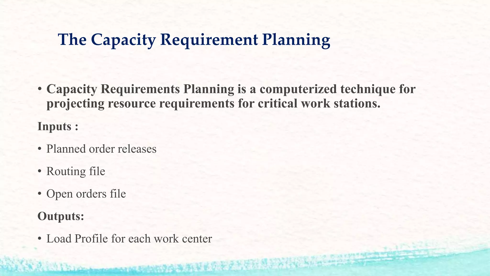 The Capacity Requirement Planning | PPTX