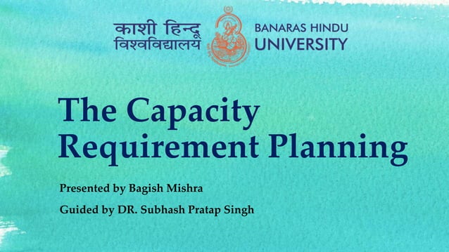 The Capacity Requirement Planning Pptx