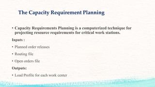 The Capacity Requirement Planning | PPTX
