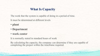 The Capacity Requirement Planning | PPTX