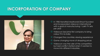 OM_Presentation videocon a case study for mba | PPTX