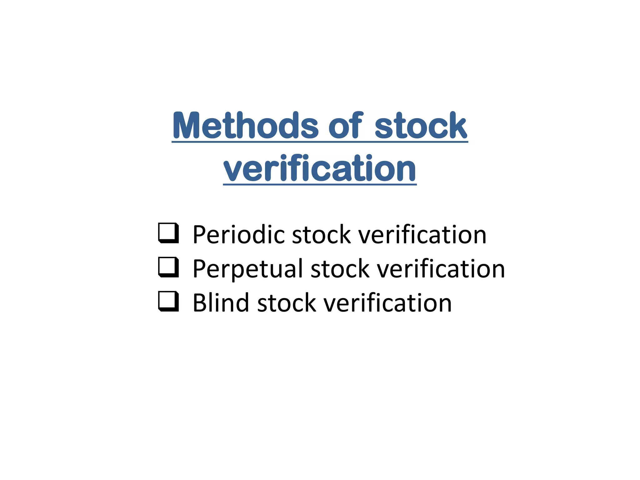 Methods of Stock Verification | PPTX