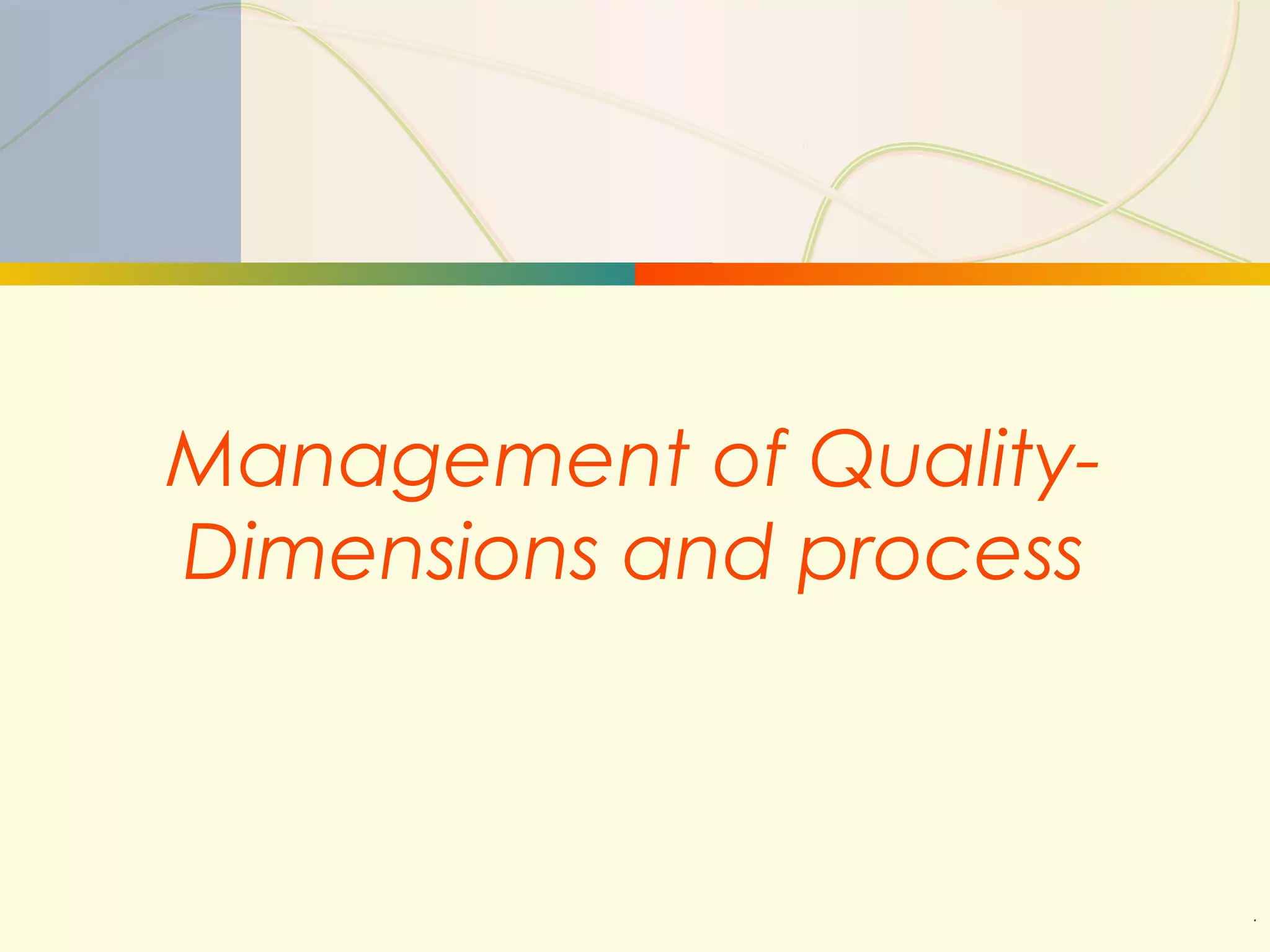 Om quality dimensions process | PPT
