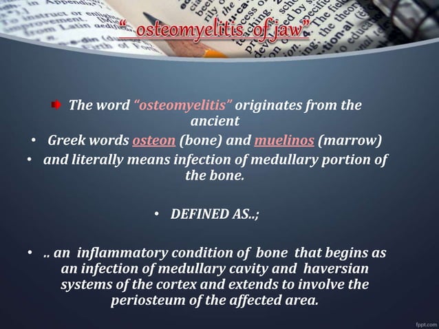 Osteomyelitis of jaw--department of oral medicine and radiology | PPTX