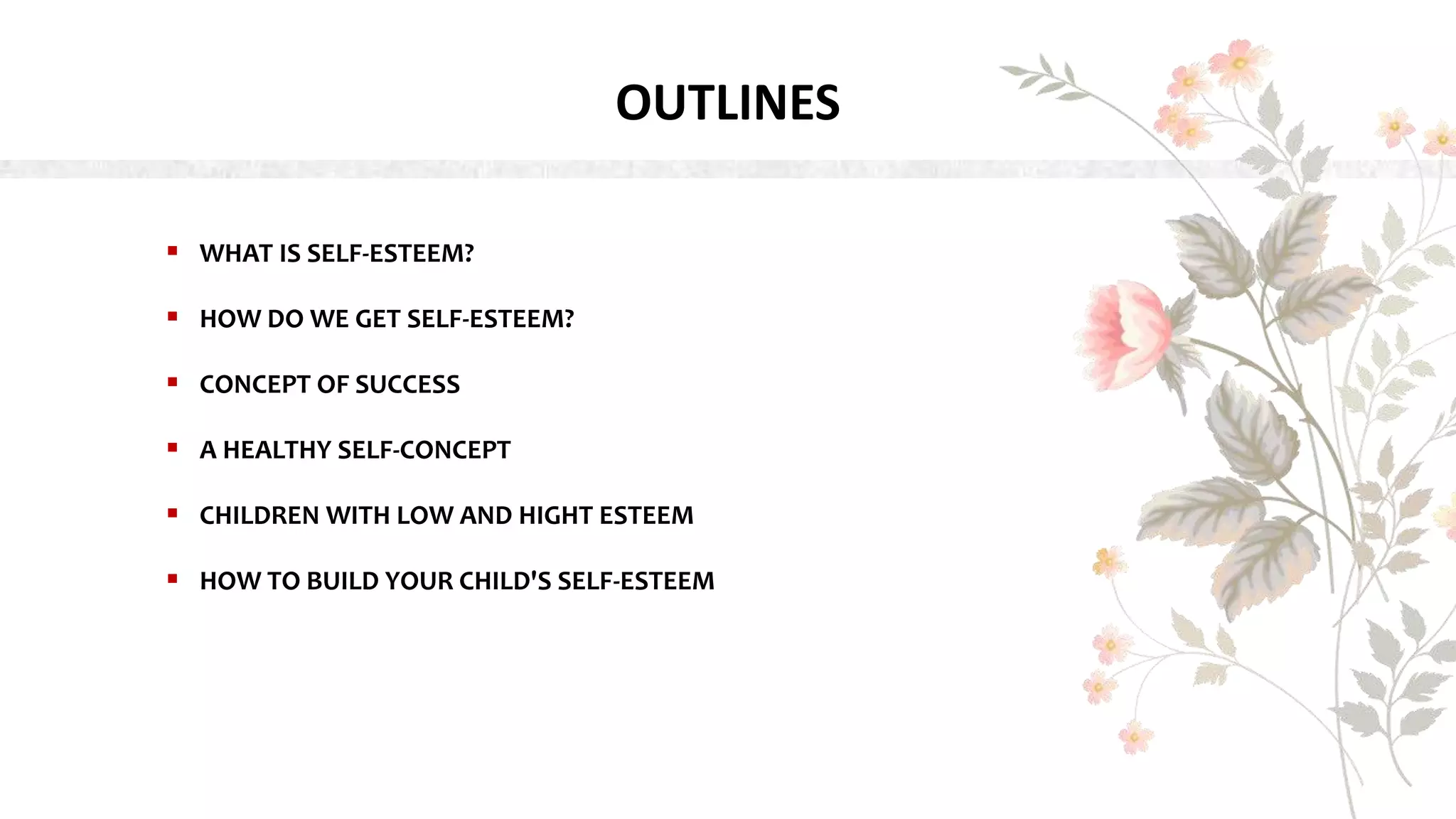 Self-esteem in school age children | PPTX