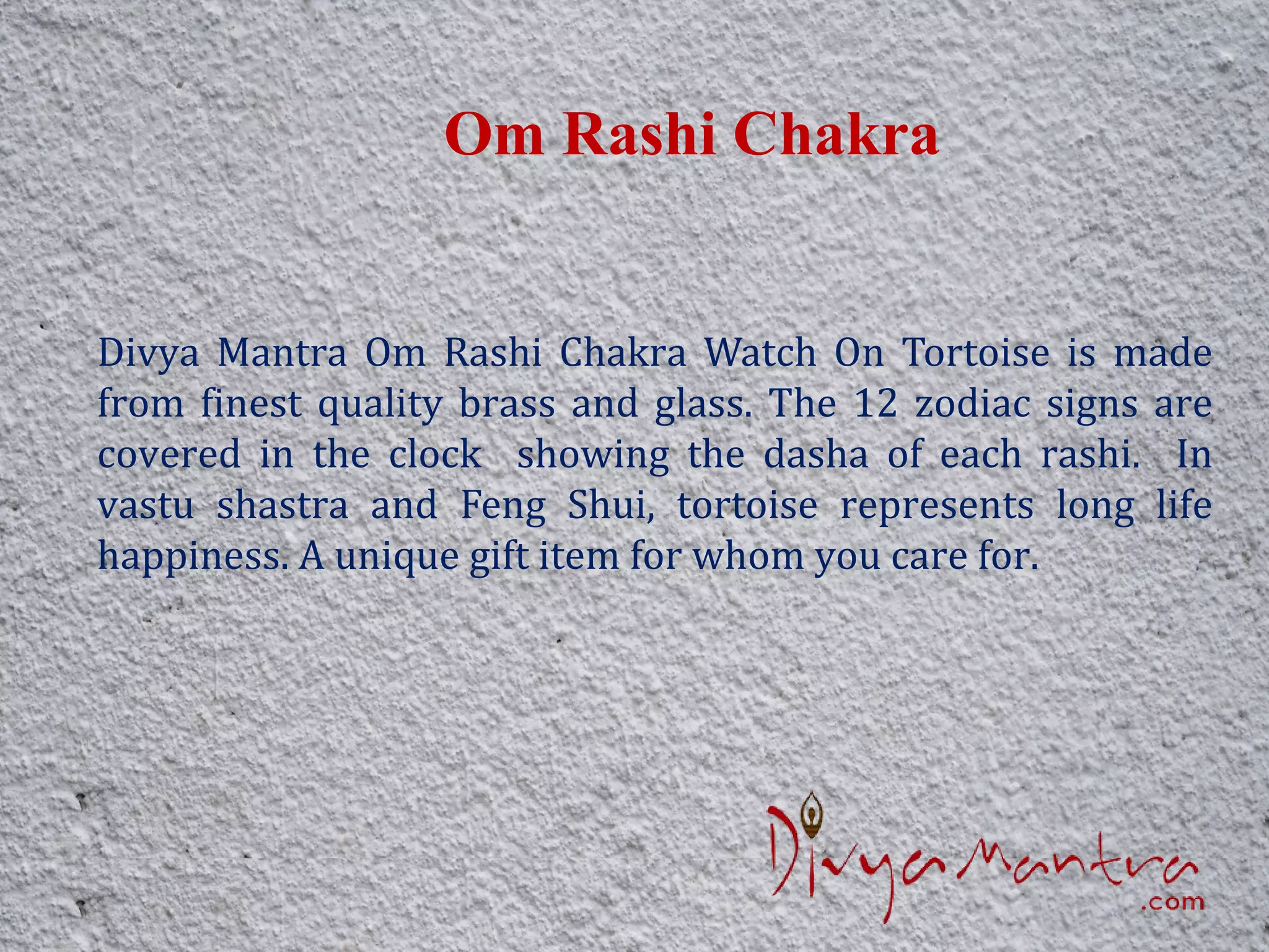 Om rashi chakra watch on tortoise | PPT